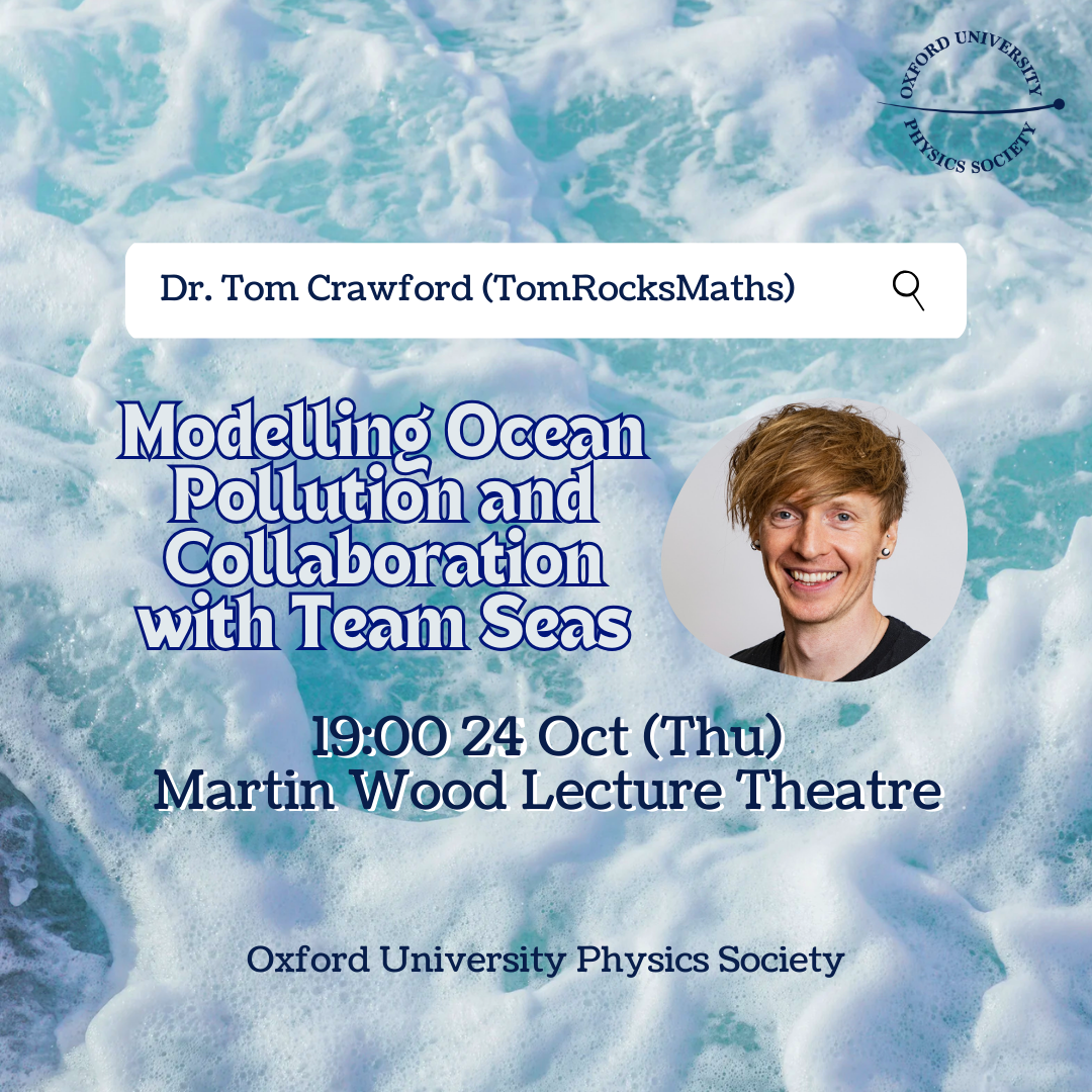 DR. TOM CRAWFORD (TOM ROCKS MATHS): MODELLING OCEAN POLLUTION AND ...