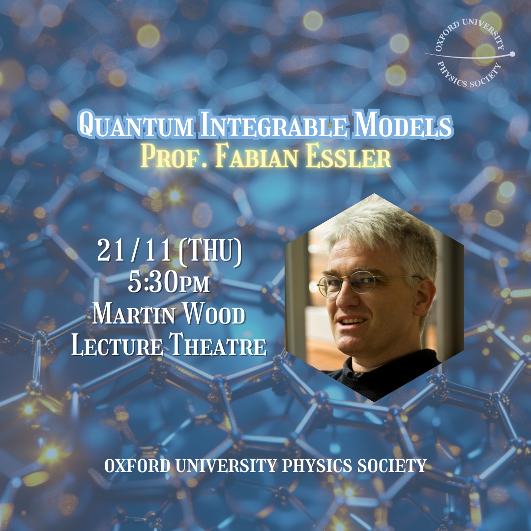 PROF. FABIAN ESSLER: QUANTUM INTEGRABLE MODELS – Oxford University ...